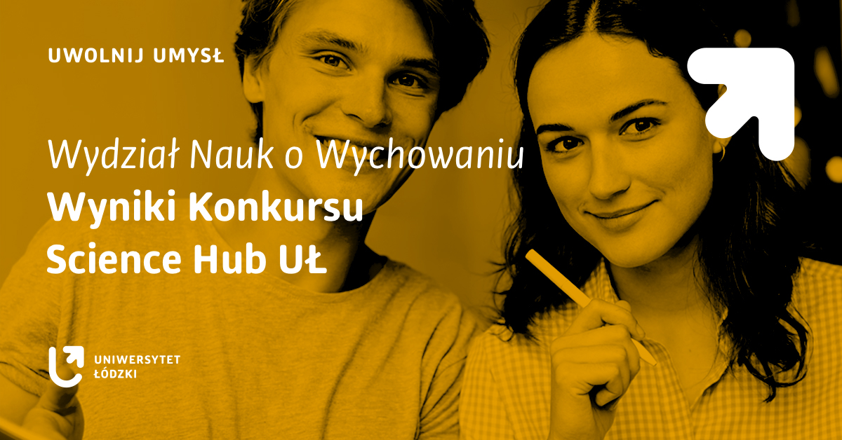 Zwycięzcy konkursu Science Hub UŁ z WNoW