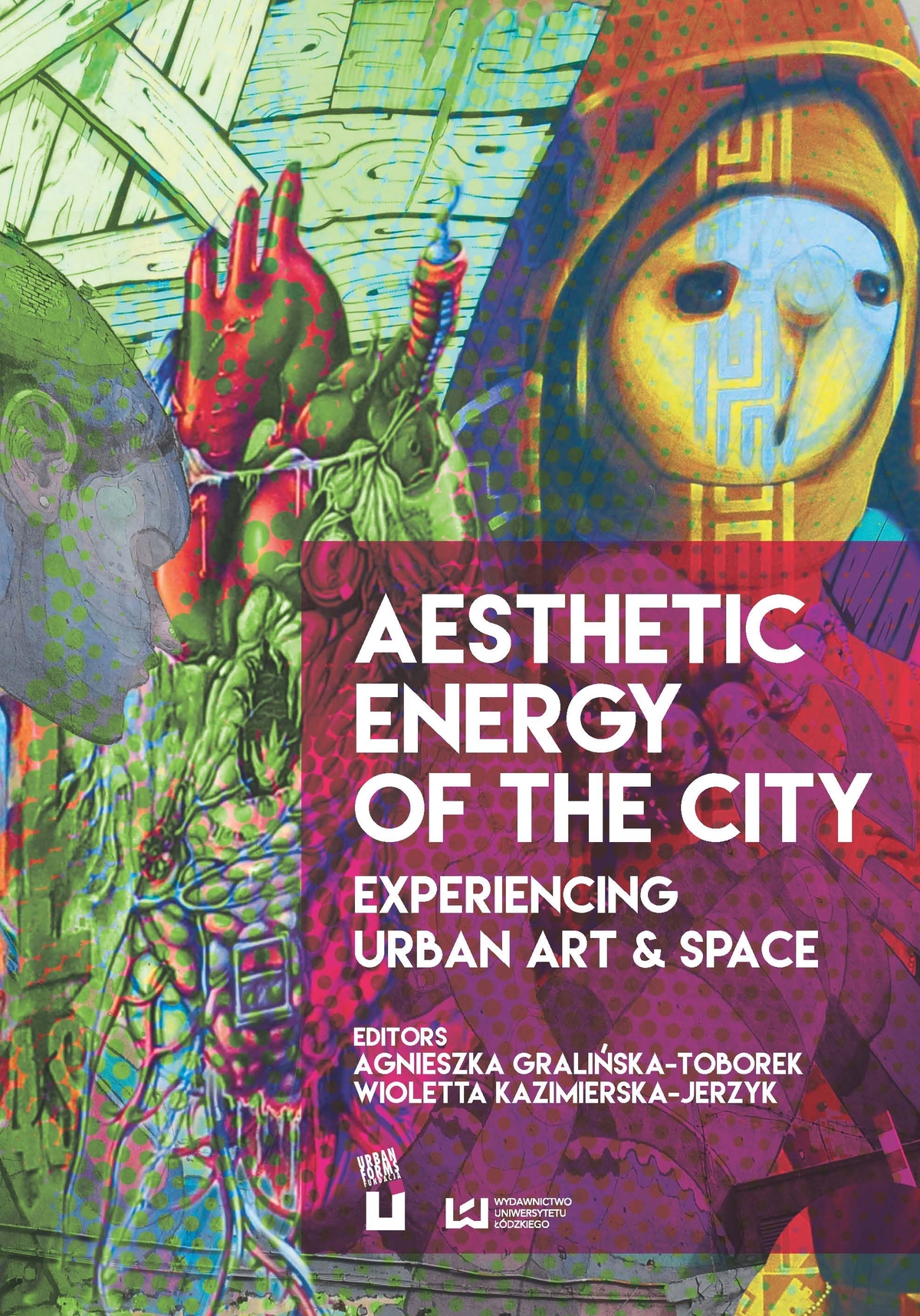 Aesthetic Energy of the City. Experiencing Art & Space