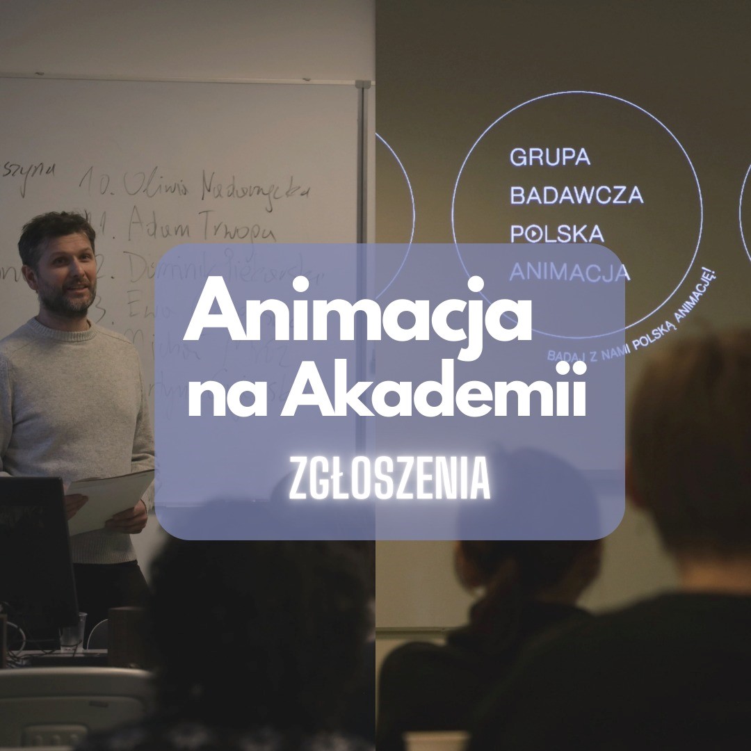 ANIMACJA NA AKADEMII – zaproszenie do udziału w wydarzeniu
