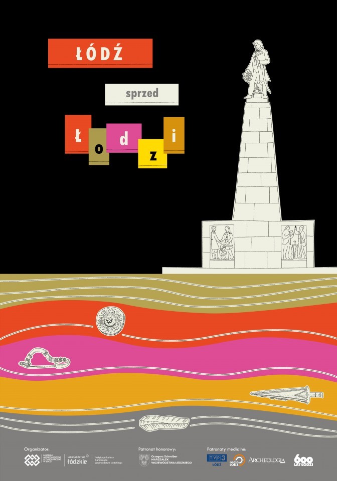 „Łódź sprzed Łodzi” w Muzeum Archeologicznym i Etnograficznym w Łodzi